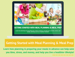 Getting Started with Meal Planning and Meal Prep - Well Resourced Dietitian
