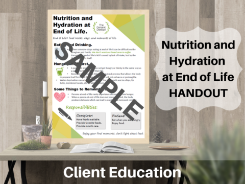 Nutrition and Hydration at End of Life Handout - Well Resourced Dietitian