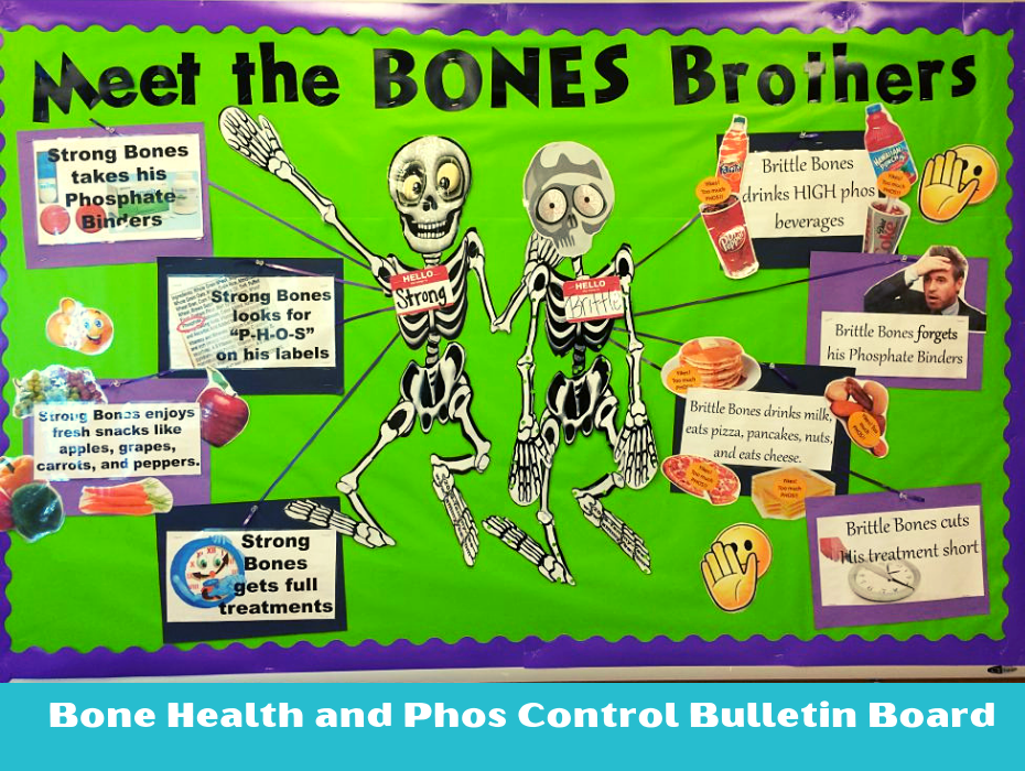 Bone Health Bulletin Board for Dialysis Unit - Well Resourced Dietitian