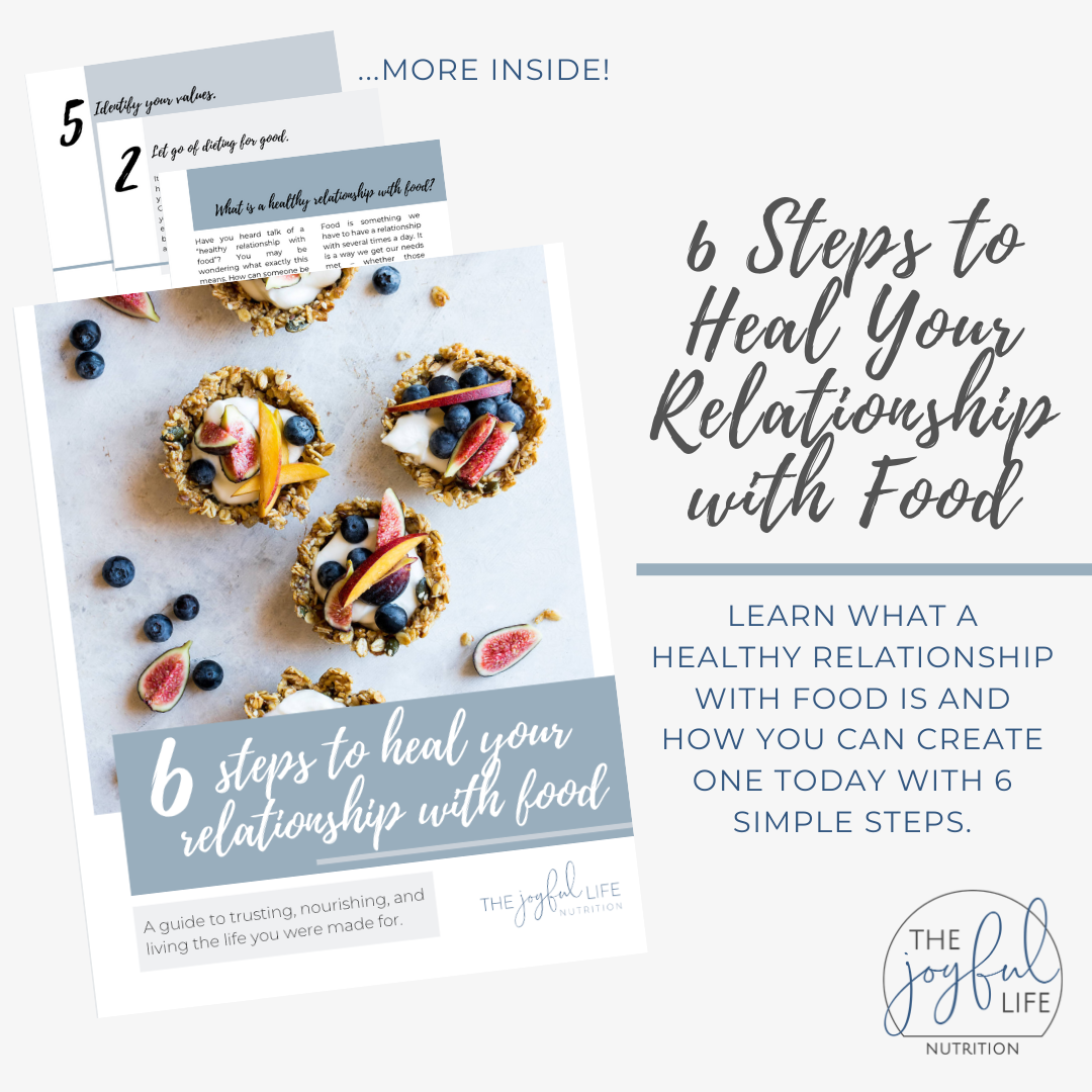 6 Steps to Heal Your Relationship with Food - Well Resourced Dietitian