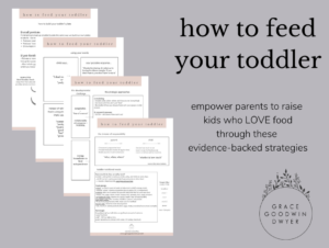 How to Feed Your Toddler - Well Resourced Dietitian