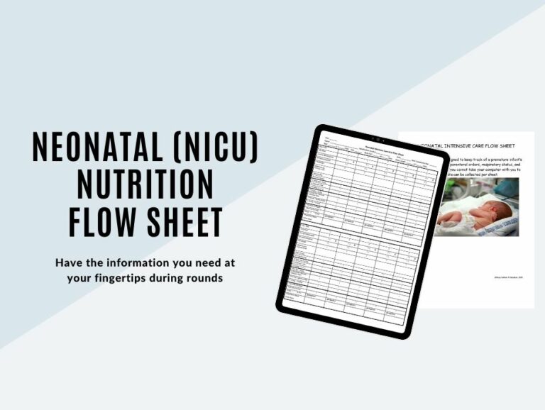 Neonatal Intensive Care Nutrition Flow Sheet - Well Resourced Dietitian