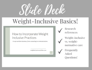 Slide Deck: The Basics of Weight-Inclusive Practices for Dietitians ...