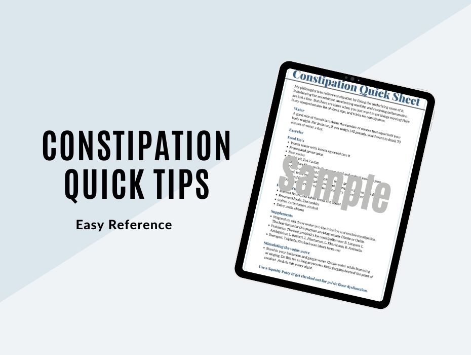 Comprehensive Quick Tips for Constipation - Well Resourced Dietitian