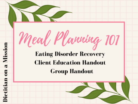 Client Education Handouts for Meal Planning Eating Disorder Recovery ...