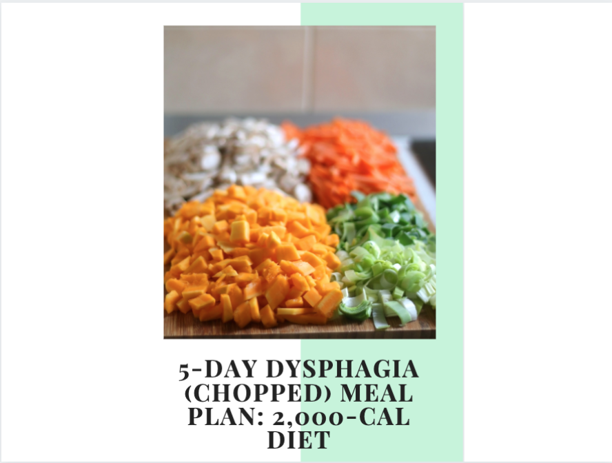 5-Day Dysphagia Chopped Food Meal Plan for 2,000-Calorie Daily Diet ...