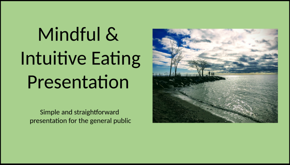 Mindful and Intuitive Eating Presentation - Well Resourced Dietitian