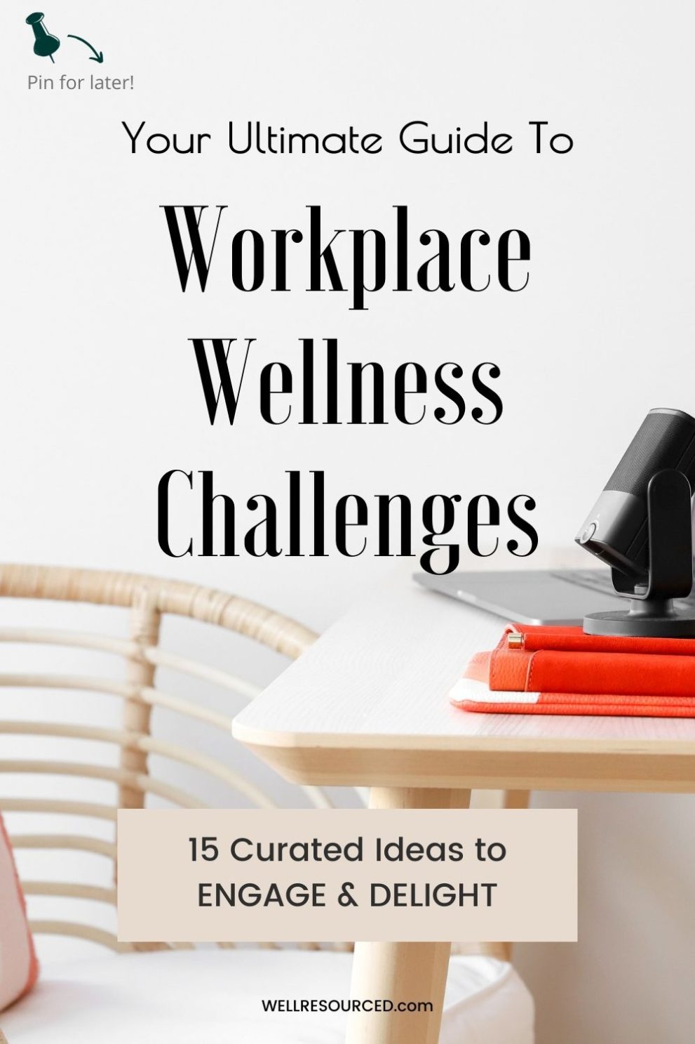 The Ultimate Guide to Workplace Wellness Challenges - Well Resourced ...