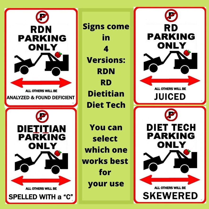 Dietitian & Diet Tech "Parking Signs." 100+ Slogans & Sayings to Claim ...