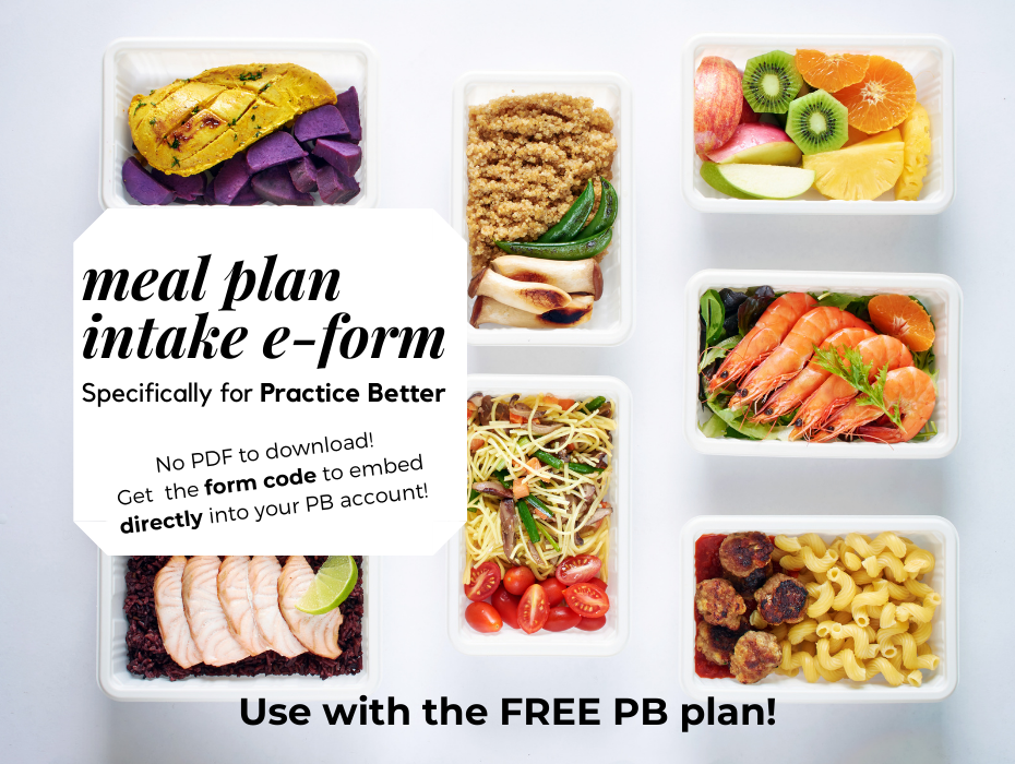 Meal Plan Intake Form for Practice Better - Well Resourced Dietitian