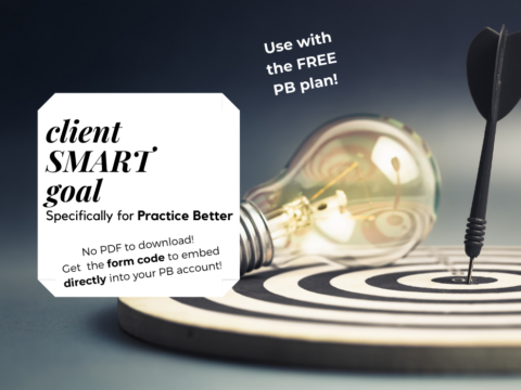 Client SMART Goal Form for Practice Better | Well Resourced Dietitian