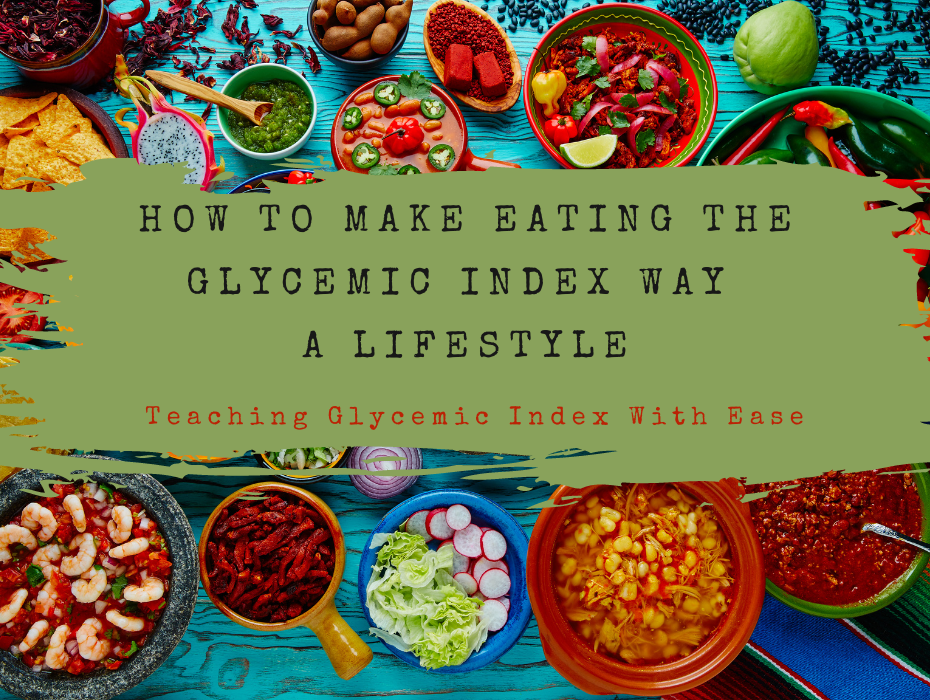 How to make eating the glycemic index way a lifestyle - Well Resourced ...