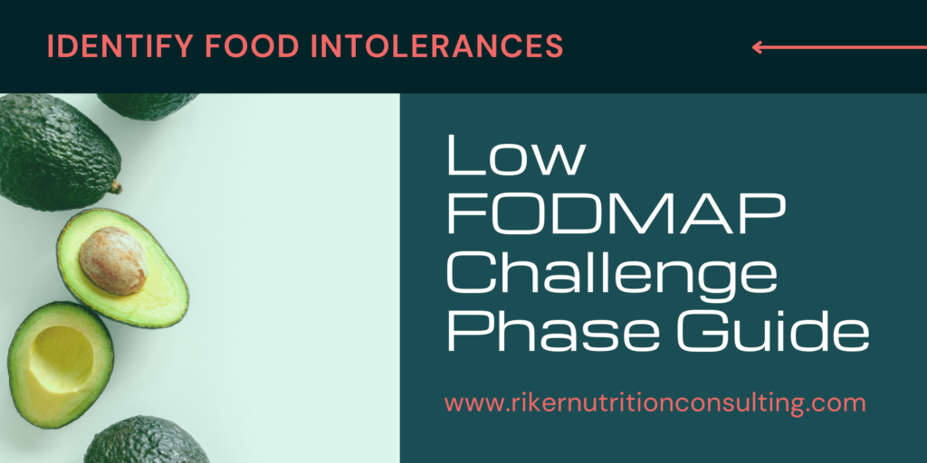 Low FODMAP Reintroduction (Challenge) Guide - Well Resourced Dietitian