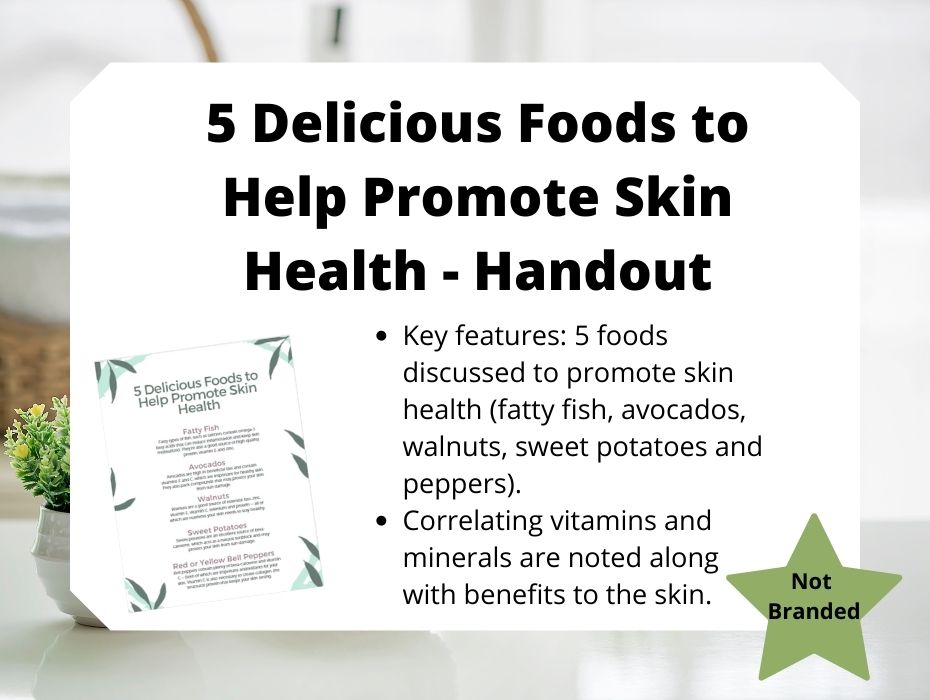 5 Delicious Foods to Help Promote Skin Health - Handout - Well ...