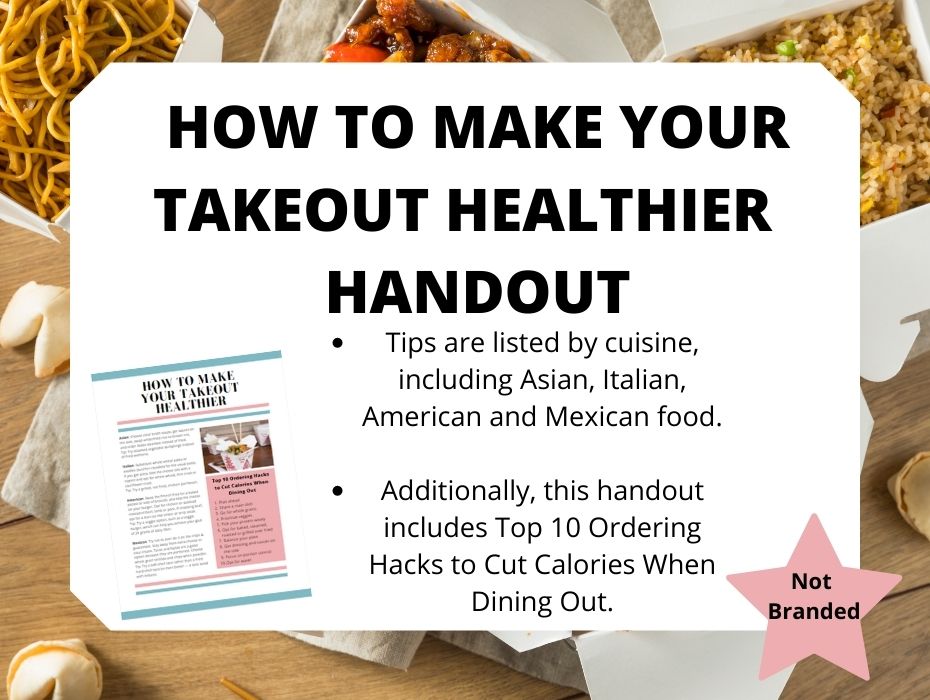 HOW TO MAKE YOUR TAKEOUT HEALTHIER (DINING OUT) HANDOUT - Well ...