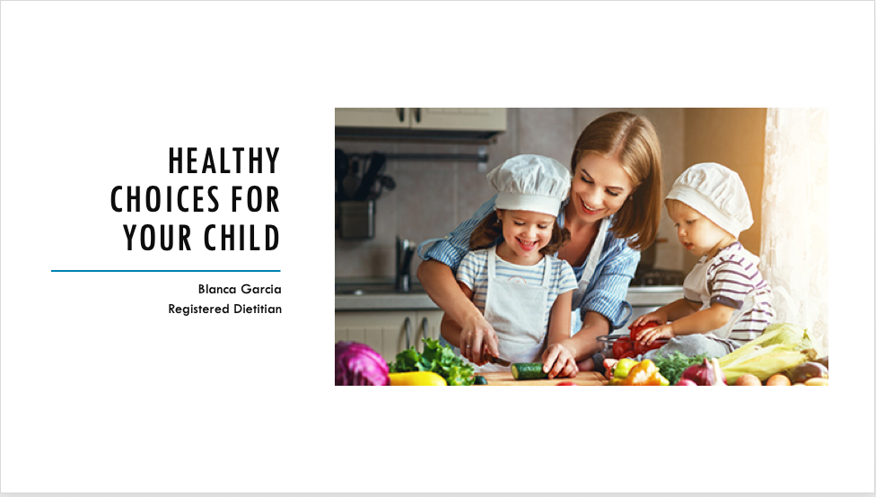 Healthy Choices for your child-PPT Presentation - Well Resourced Dietitian