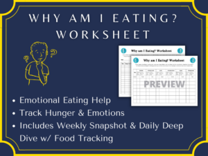 Why am I Eating? Worksheet - Well Resourced Dietitian