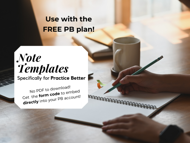 Note Templates for Practice Better - Well Resourced Dietitian