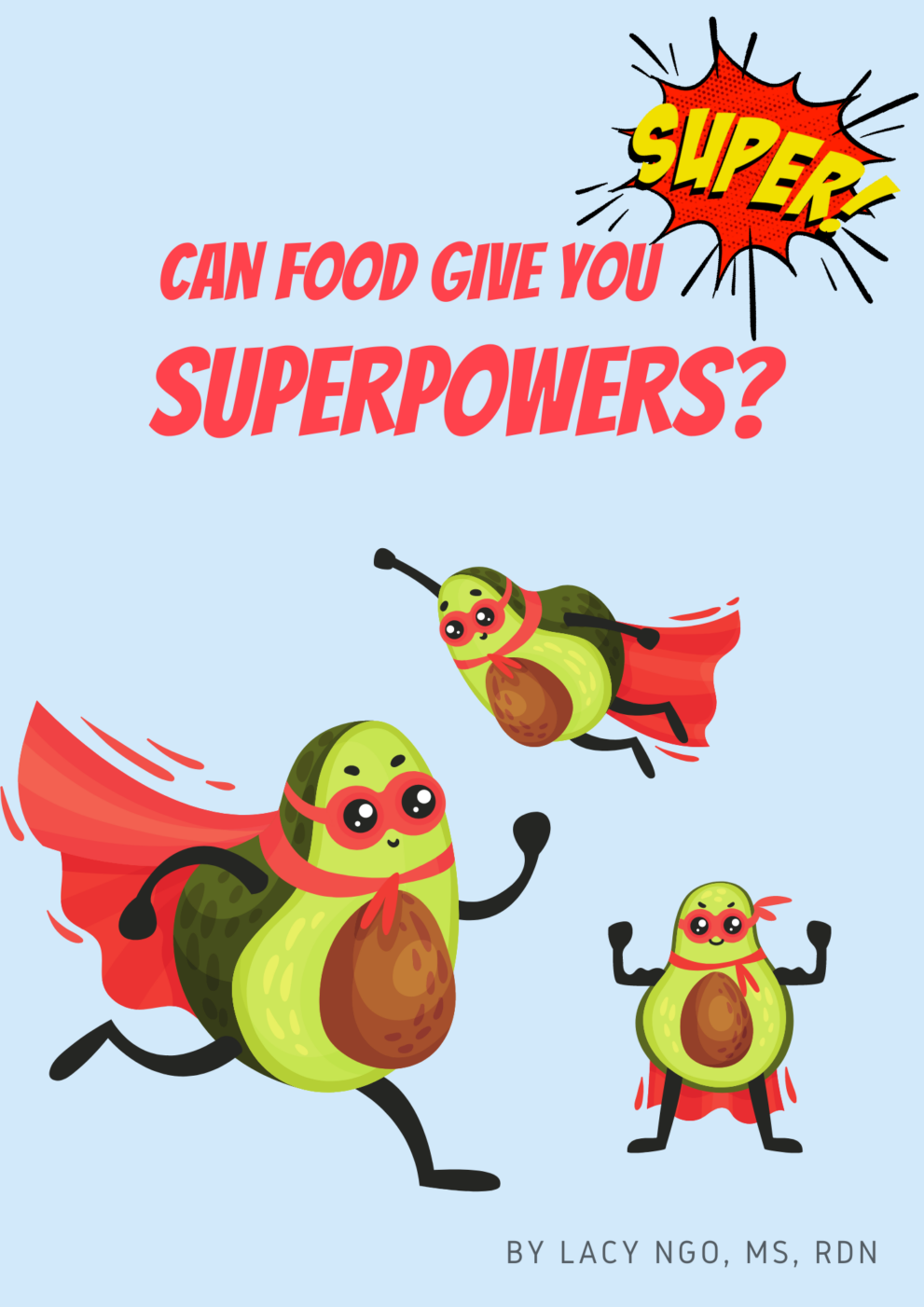 Can Food Give You Superpowers? - Well Resourced Dietitian
