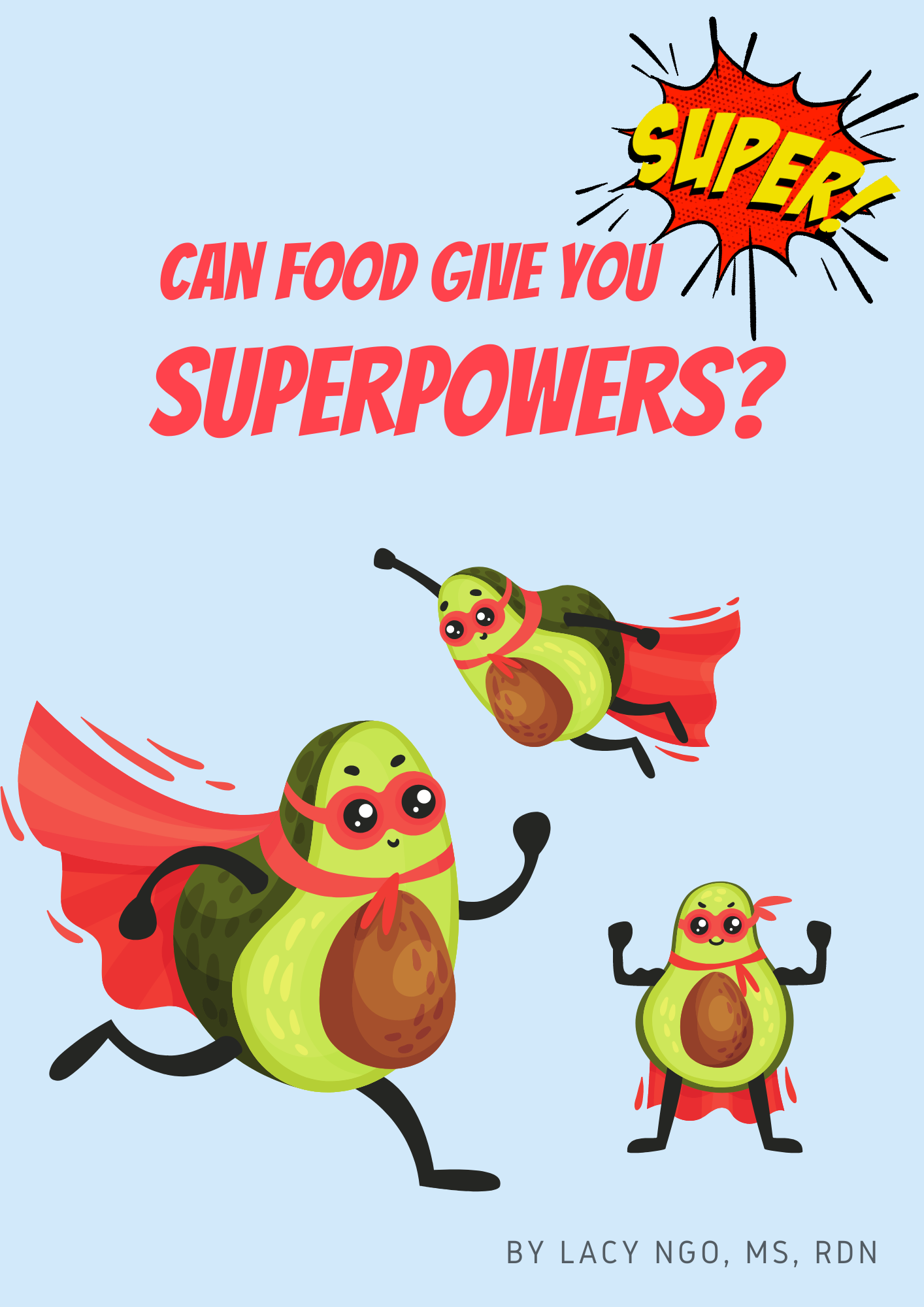Can Food Give You Superpowers? - Well Resourced Dietitian