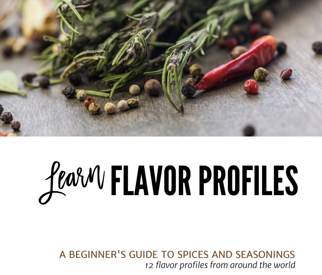 Beginner's Guide to Flavor Profiles - Well Resourced Dietitian