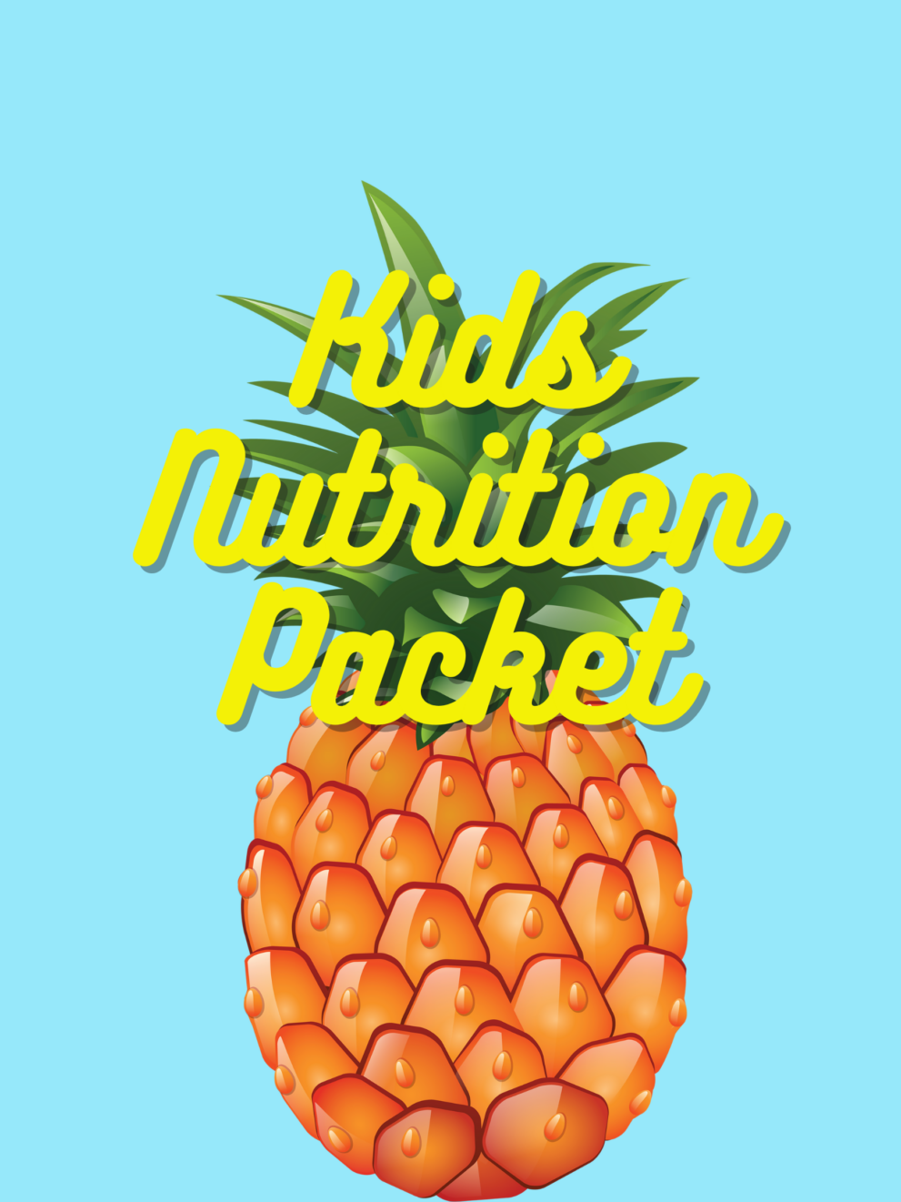 Kids Nutrition Packet - Well Resourced Dietitian