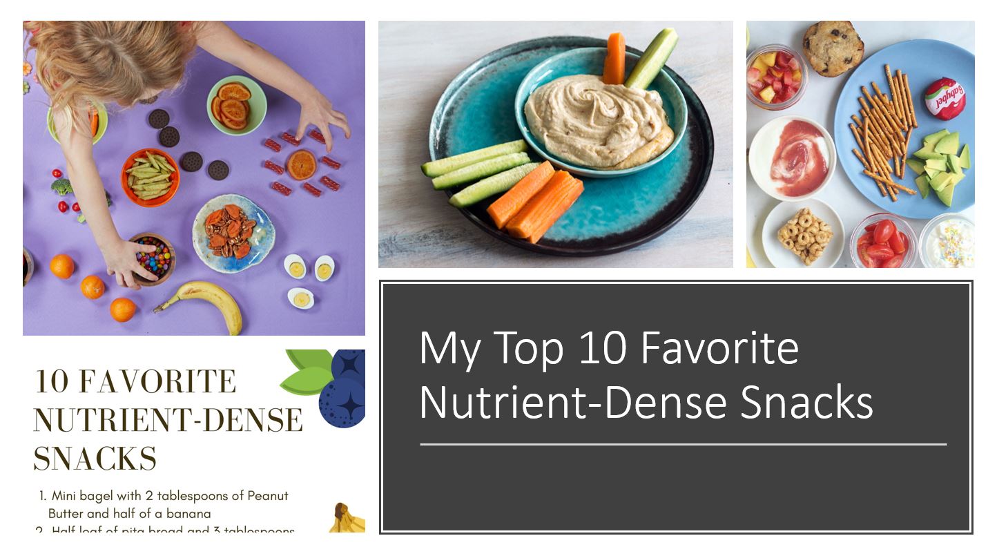 Top 10 Favorite Nutrient-Dense Snacks - Well Resourced Dietitian