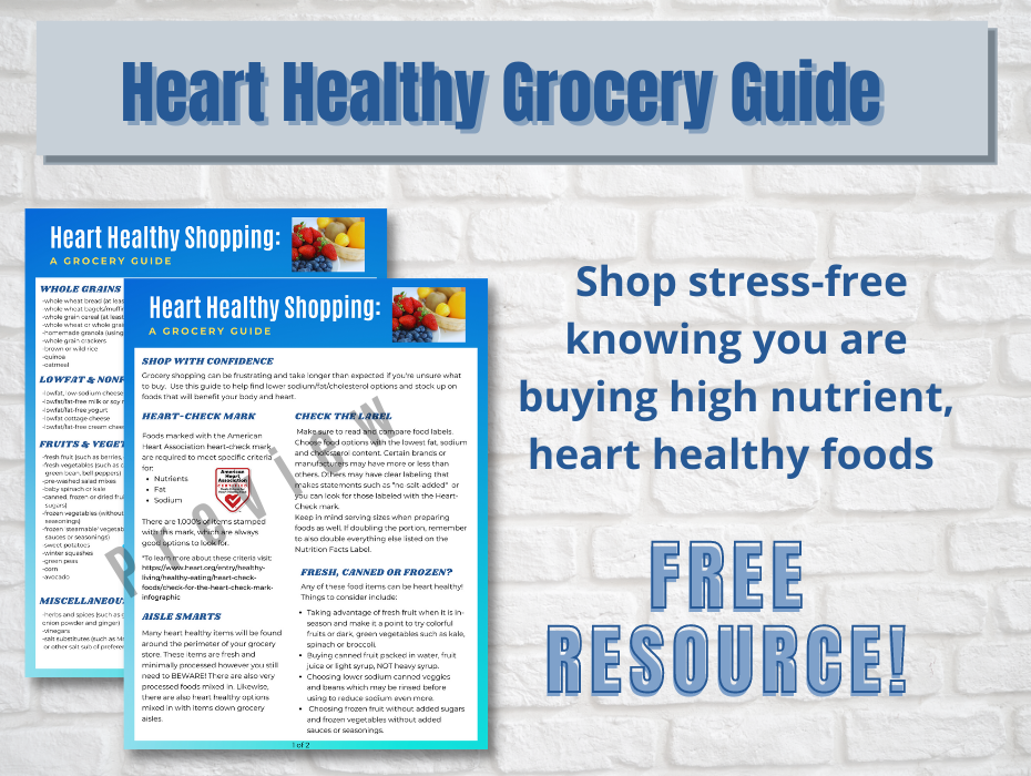 Heart Healthy Grocery Guide - Well Resourced Dietitian