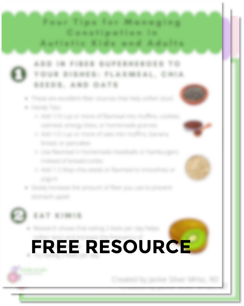 Constipation Tips for Autistic Kids and Adults - Well Resourced Dietitian