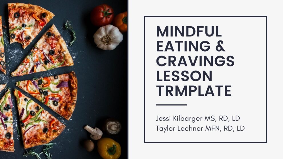 Mindful Eating & Cravings Lesson Bundle - Well Resourced Dietitian