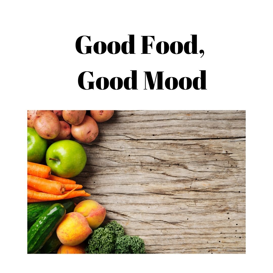 Good Food, Good Mood - Well Resourced Dietitian