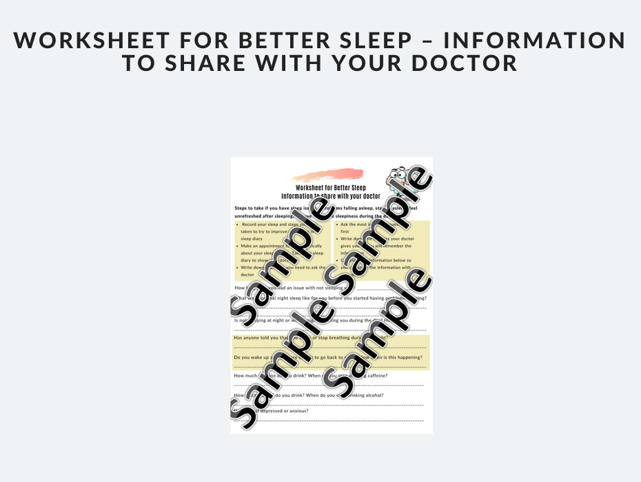 Worksheet for Better Sleep - Information to share with your doctor ...