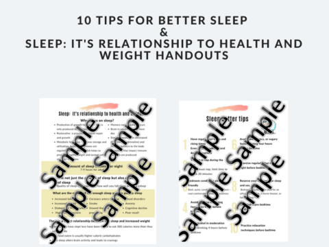 Tips for Better Sleep/Sleep: Relationship to Health and Weight Handouts ...