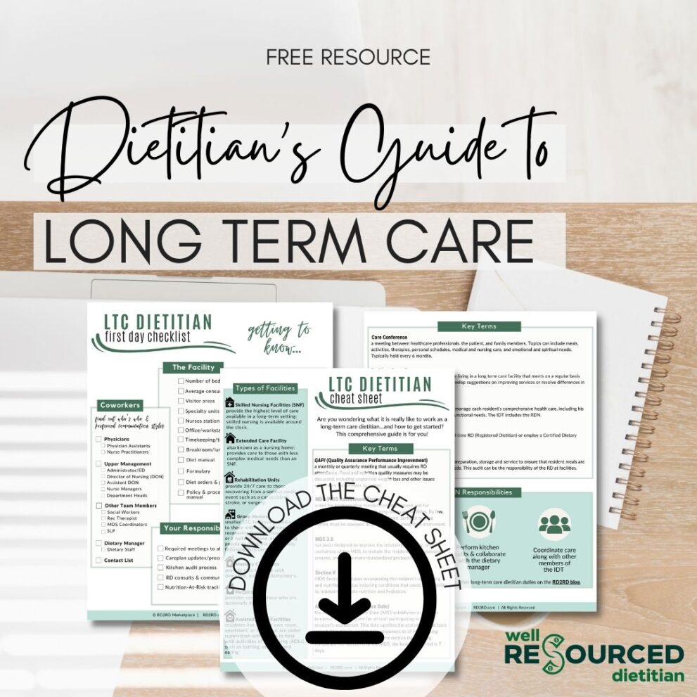 Long-Term Care Dietitians: Responsibilities, Resources, and Tips - Well Resourced Dietitian