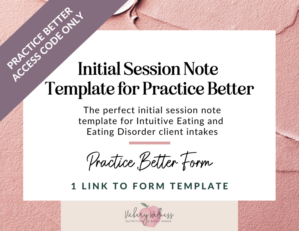 Initial Session Note Template for Practice Better - Well Resourced ...