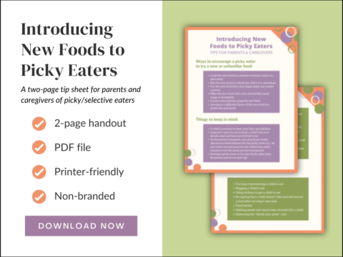 Picky Eaters Tips Introducing New Foods Handout - Well Resourced Dietitian