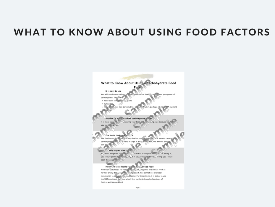 What to know about using food factors - Carbohydrate Counting - Well ...