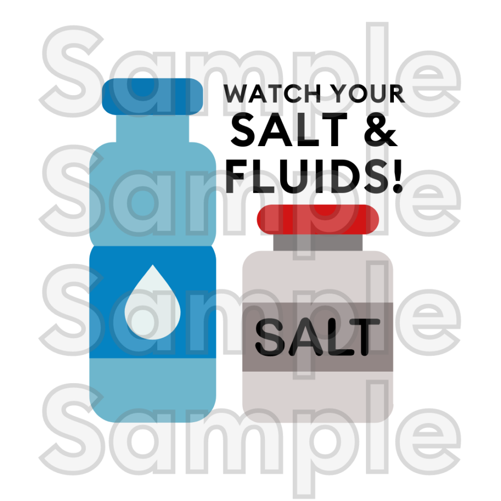 "Watch Your Salt & Fluids" sticker for dialysis clinic renal diet ...