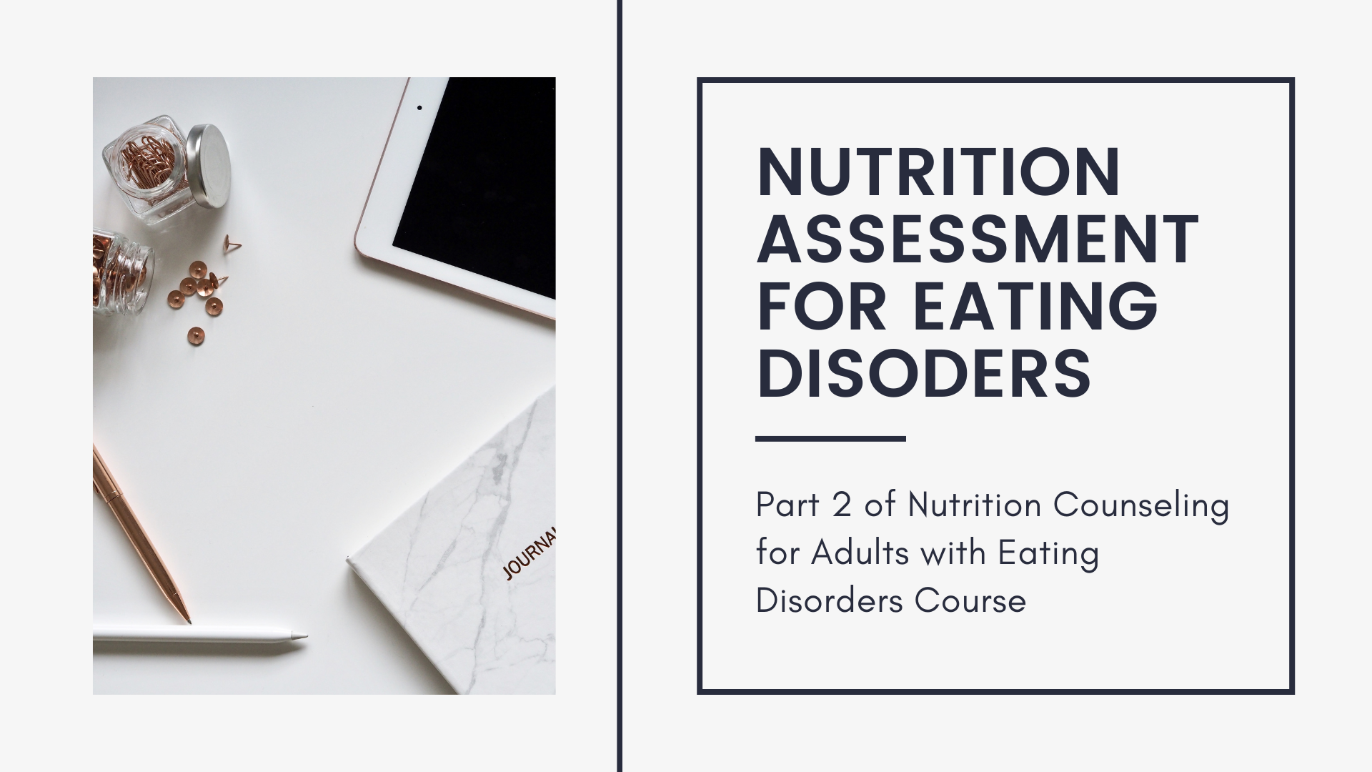 Nutrition Assessment for Eating Disorders Webinar - Well Resourced ...