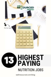 The 13 Highest Paying Nutrition Jobs - Well Resourced Dietitian