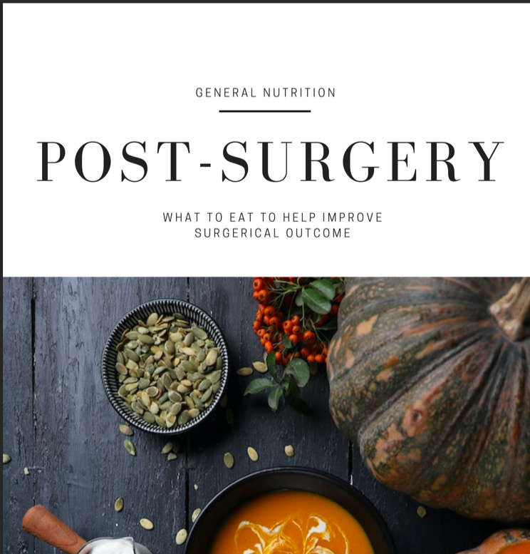 Post-Surgery Nutrition - Well Resourced Dietitian