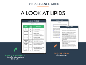 A Look at Lipids [RD Reference Guide] - Well Resourced Dietitian