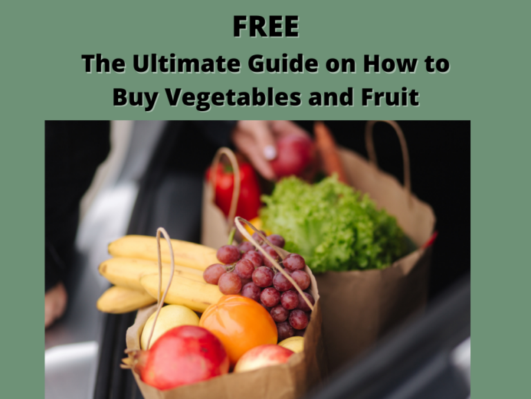 FREE - The Ultimate Guide on How to Buy Vegetables and Fruit - Well ...