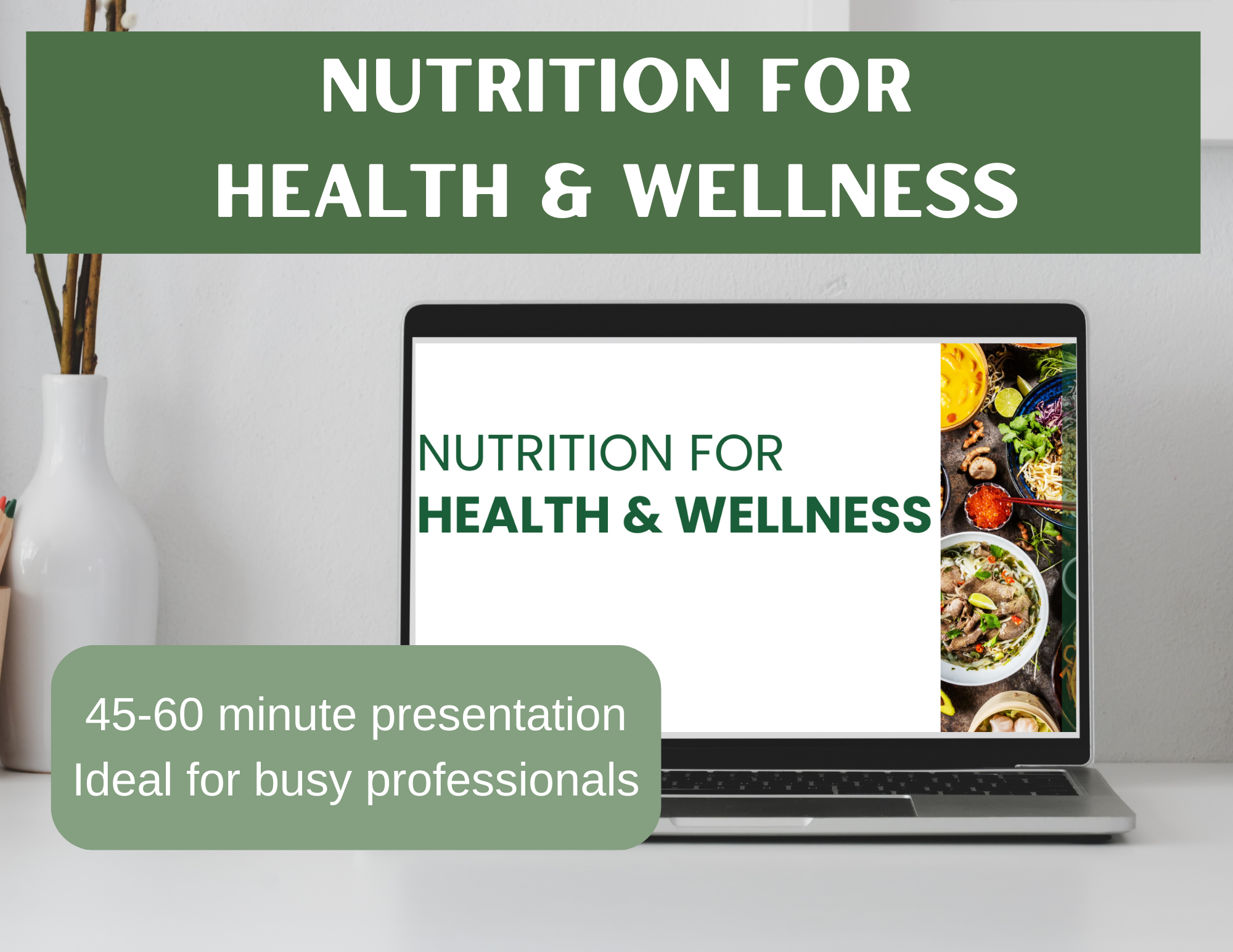 Nutrition for Health and Wellness - Well Resourced Dietitian