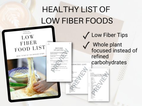 Healthy Low Fiber Food List - Well Resourced Dietitian
