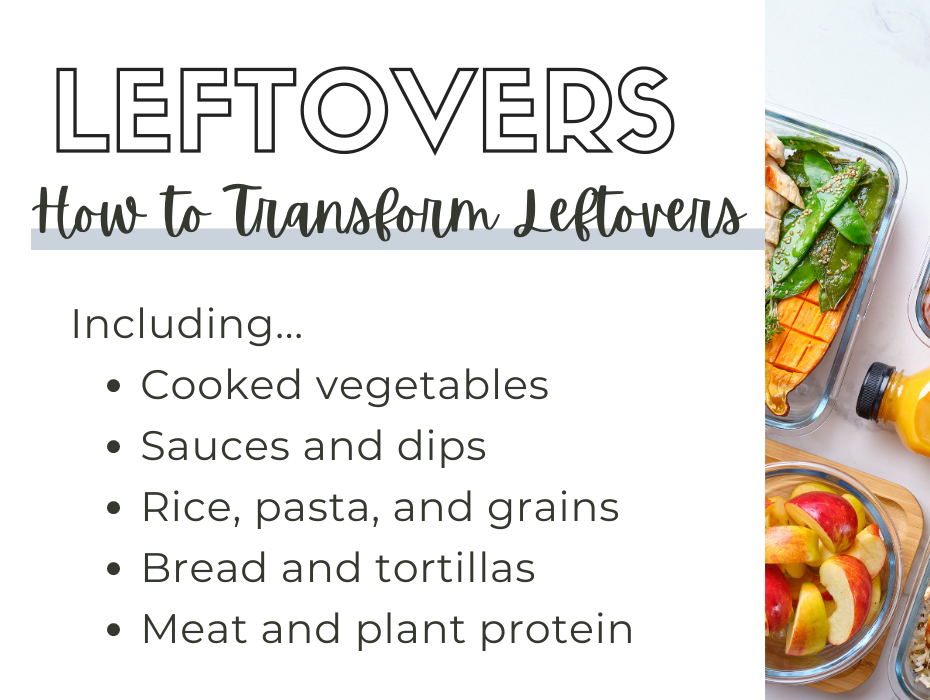 How to Transform Leftovers - Well Resourced Dietitian