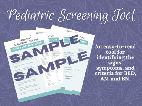 Pediatric Screening Tool for Early Eating Disorder Intervention - Well Resourced Dietitian