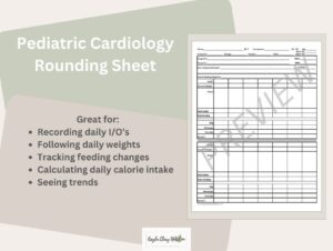 Pediatric Cardiology Rounding Sheet - Well Resourced Dietitian