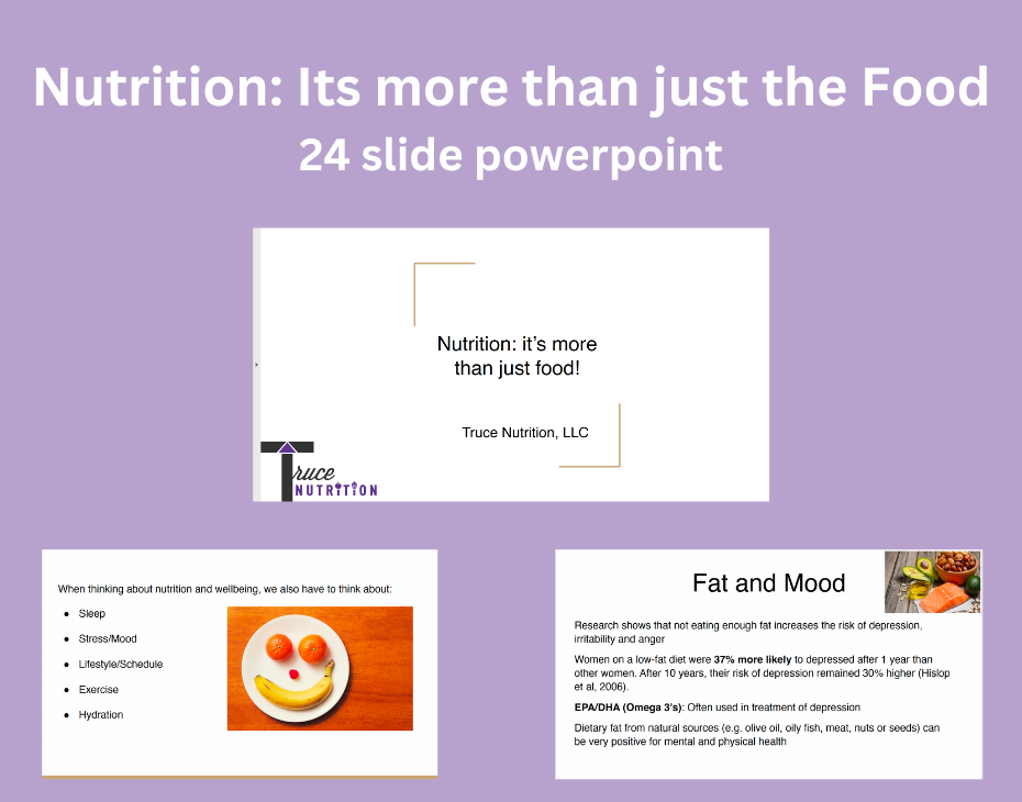 Nutrition: It’s More Than Just Food, powerpoint - Well Resourced Dietitian