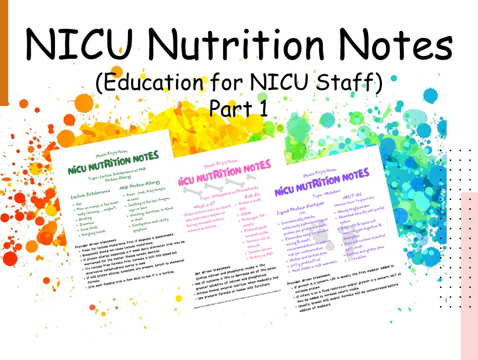 NICU Nutrition Notes, Part 1 - Well Resourced Dietitian